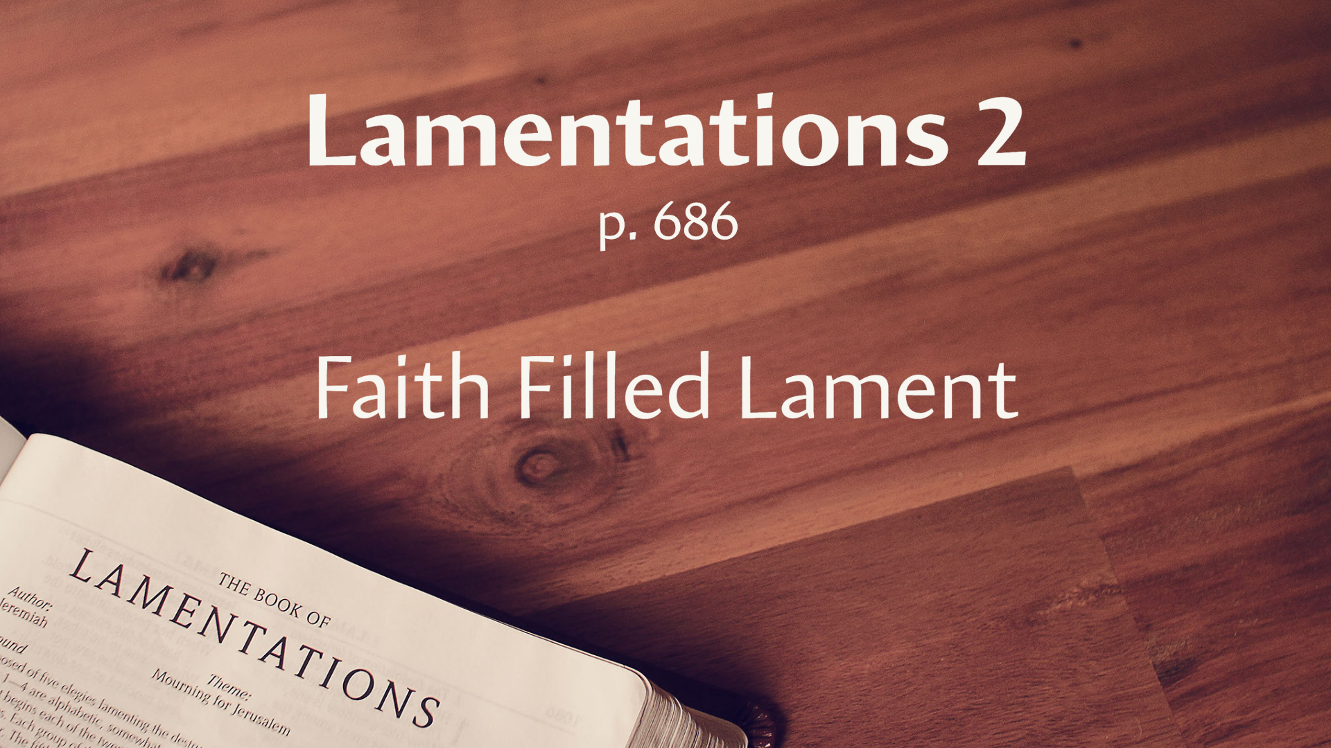 Faith-Filled Lament | Stone Hill Church of Princeton