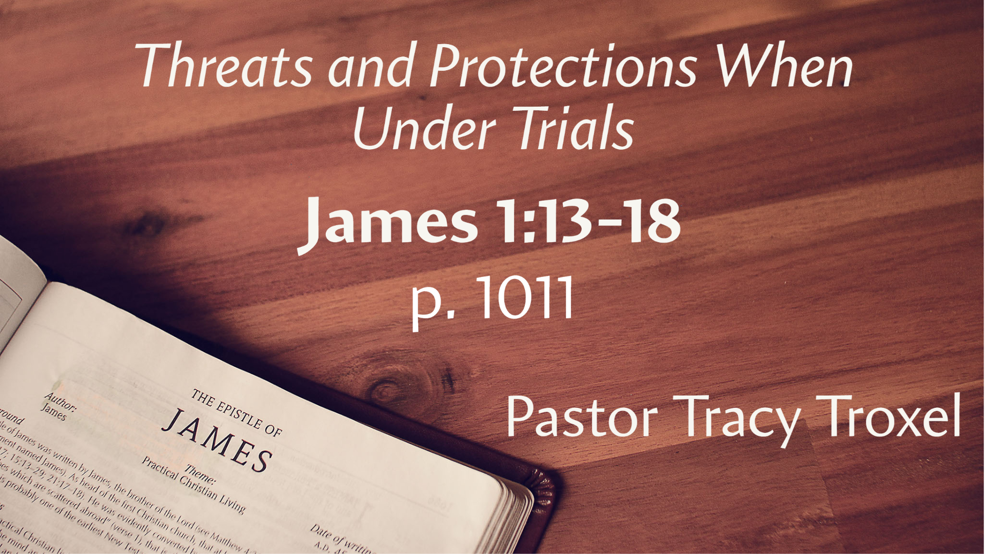 Threats and Protections When Under Trials | Stone Hill Church of Princeton
