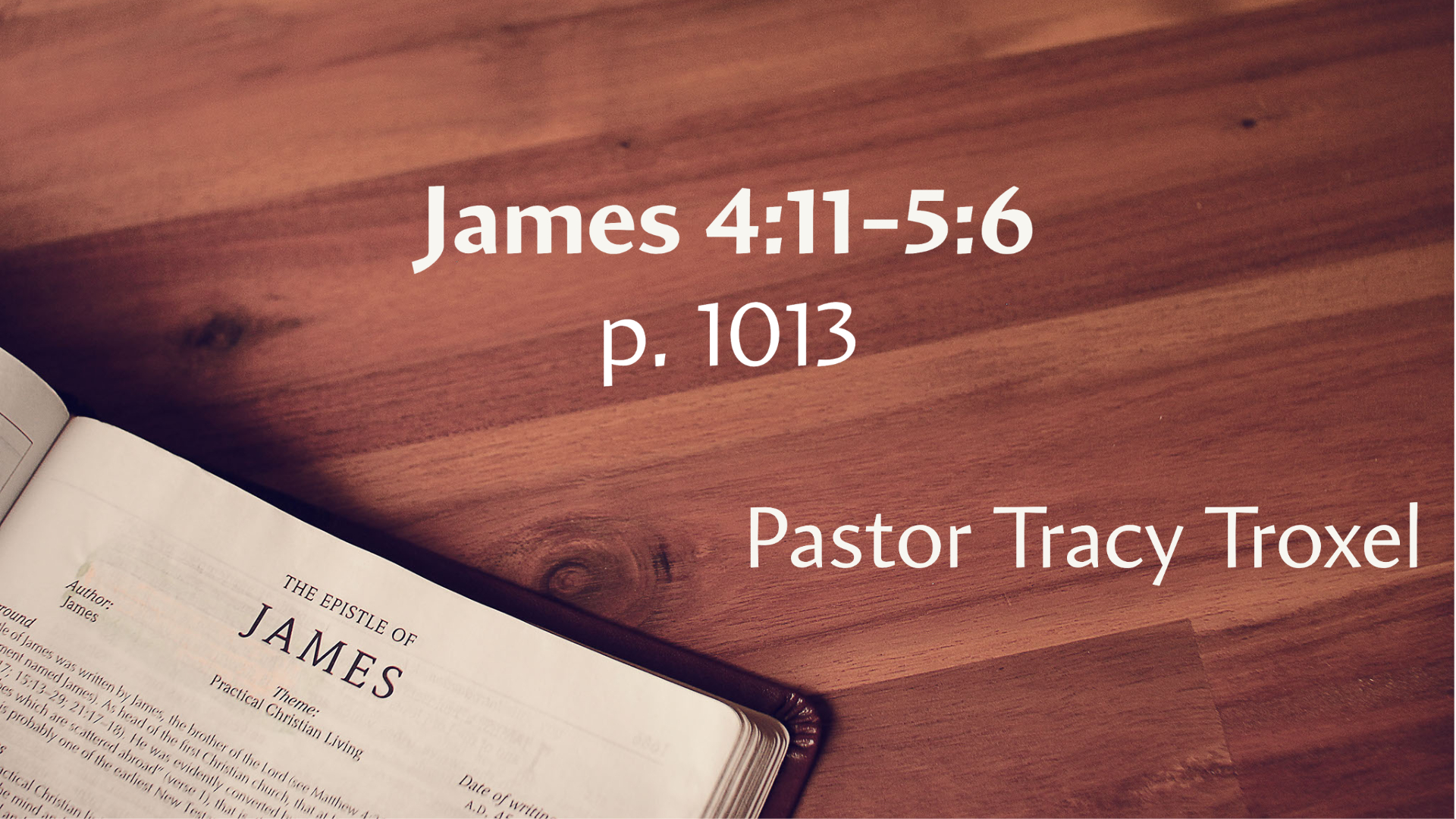 James 4:11-5:6 | Stone Hill Church of Princeton