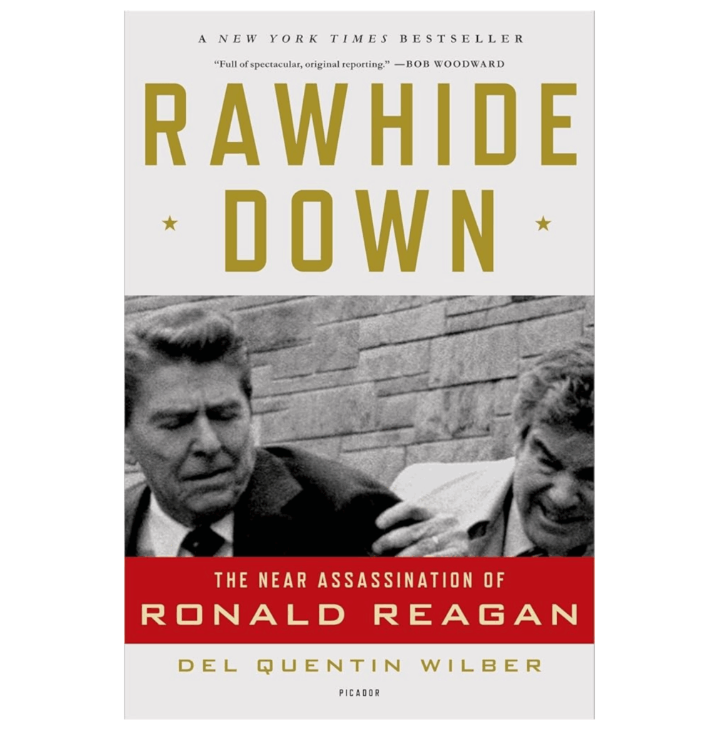 Pastor Tracy Reads | Rawhide Down: The Near Assassination of Ronald ...